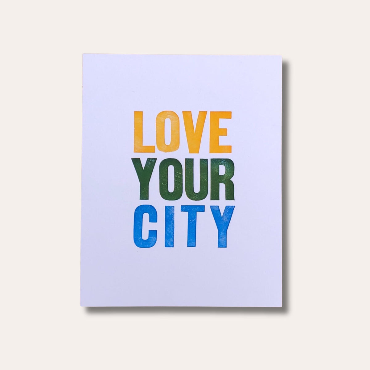 Love Your City Print