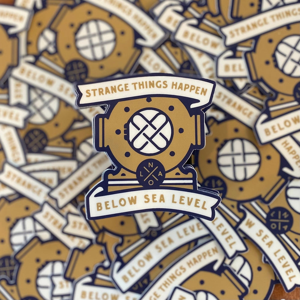 Strange Things Happen Below Sea Level Sticker
